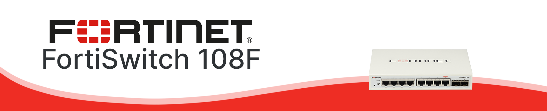 FortiSwitch 108F